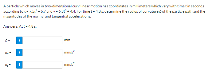 Solved A particle which moves in two-dimensional curvilinear | Chegg.com
