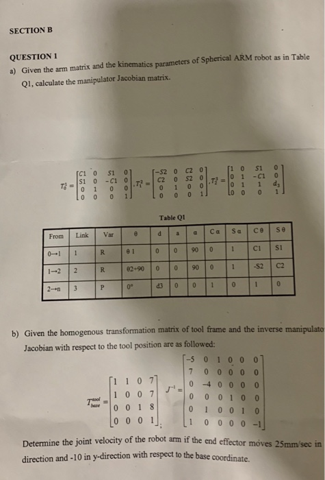 Solved SECTION B QUESTION 1 a) Given the arm matrix and the | Chegg.com