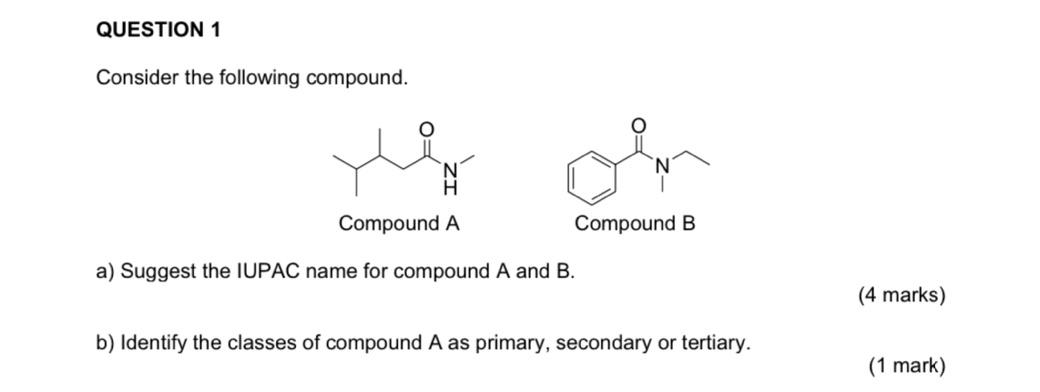 Solved QUESTION 1 Consider the following compound. Compound | Chegg.com