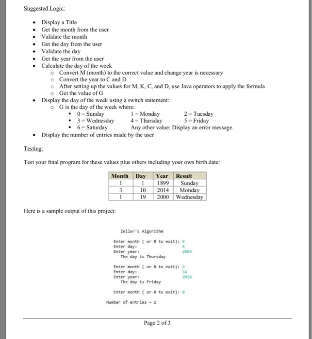 Solved Project 2: Zeller's Algorithm (Zeller.java) Write a | Chegg.com