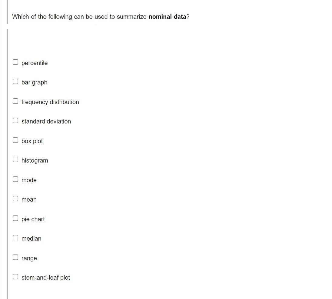 Solved Which of the following can be used to summarize | Chegg.com