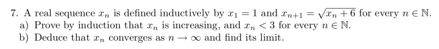 Solved 7. A real sequence xn is defined inductively by Xi = | Chegg.com