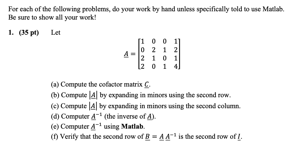 Solved For each of the following problems, do your work by | Chegg.com