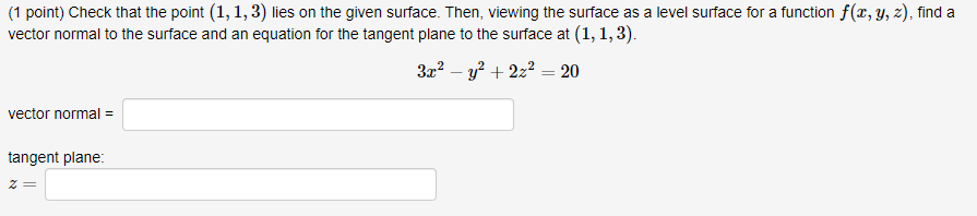 Solved (1 point) Check that the point (1,1,3) lies on the | Chegg.com