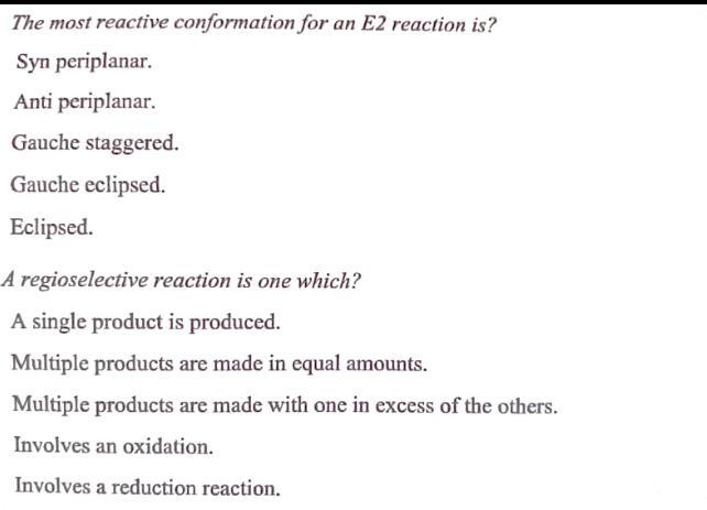 Solved The most reactive conformation for an E2 reaction is? | Chegg.com