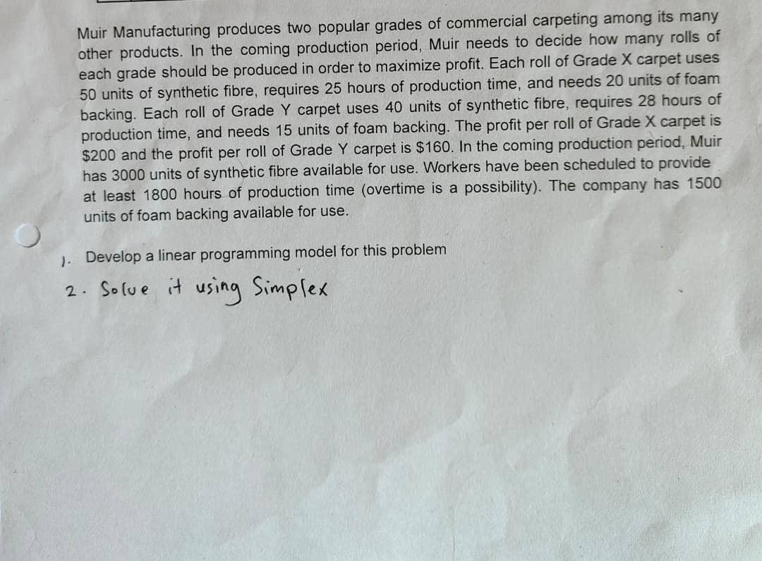 Solved Muir Manufacturing produces two popular grades of | Chegg.com