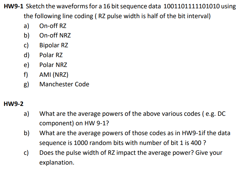 Solved HW9-1 Sketch the waveforms for a 16 bit sequence data | Chegg.com