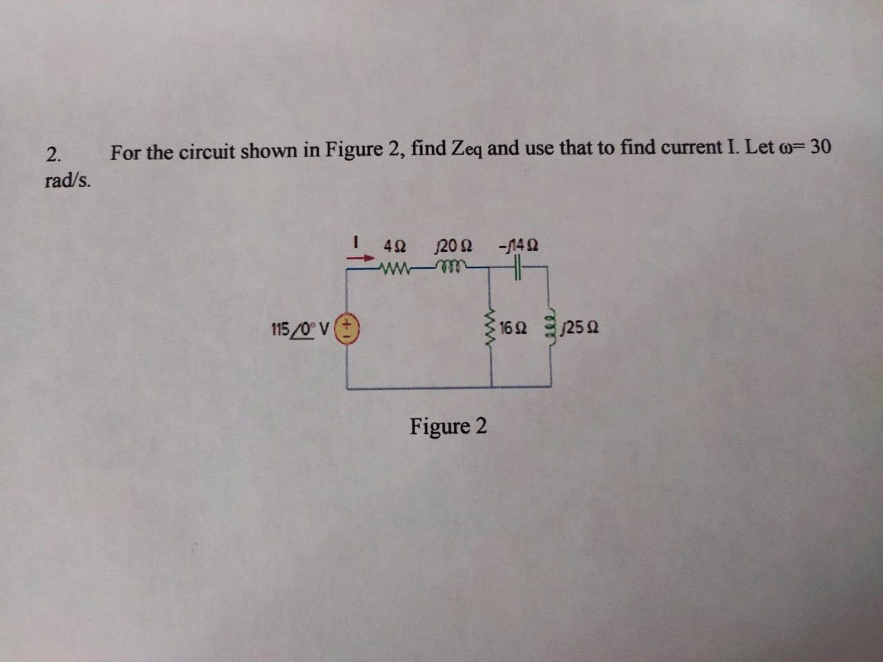 Solved For the circuit shown in Figure 2, find Zeq and use | Chegg.com