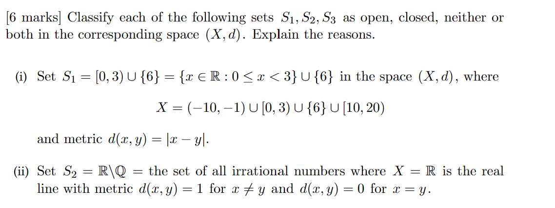 Solved [6 marks] Classify each of the following sets S1, S2, | Chegg.com