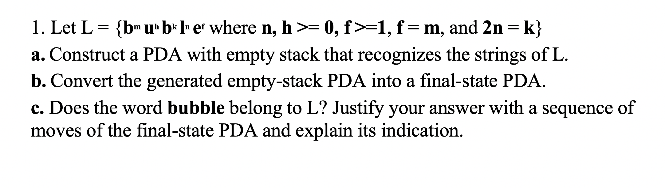 Solved Please do it in pushdown automaton format, it has to | Chegg.com