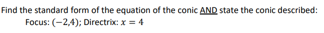 Solved Find the standard form of the equation of the conic | Chegg.com