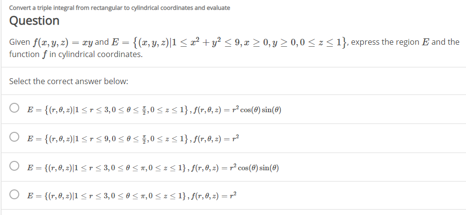 Solved Convert a triple integral from rectangular to | Chegg.com