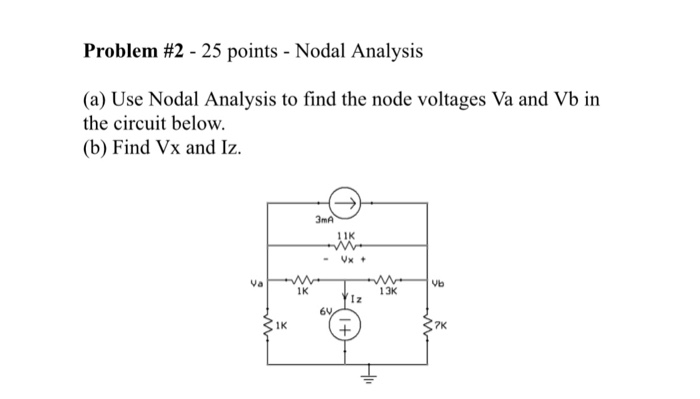 Solved Problem #2-25 points-Nodal Analysis (a) Use Nodal | Chegg.com