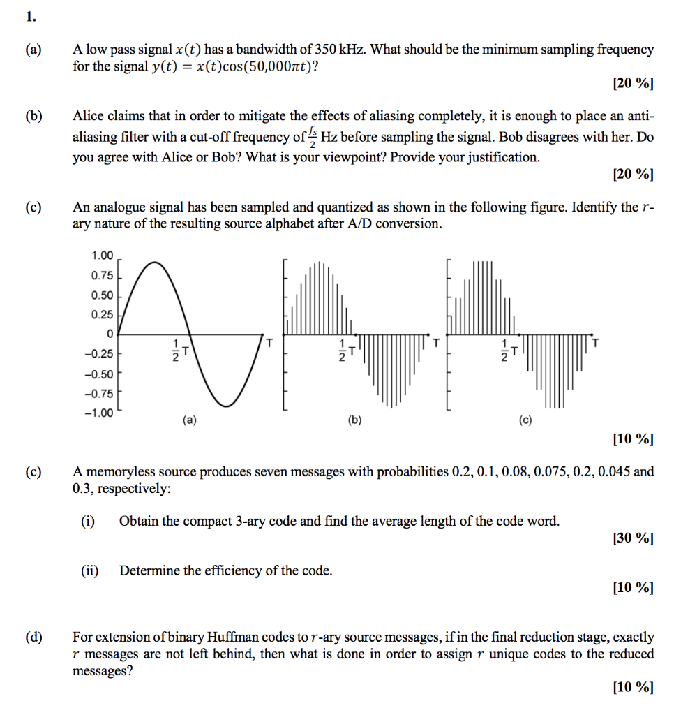 Solved 1. (a) A low pass signal x(t) has a bandwidth of 350 | Chegg.com