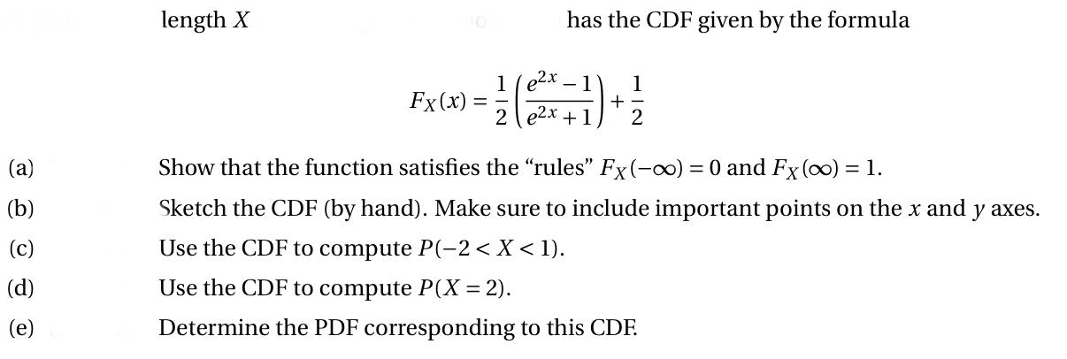 Solved length X has the CDF given by the formula | Chegg.com