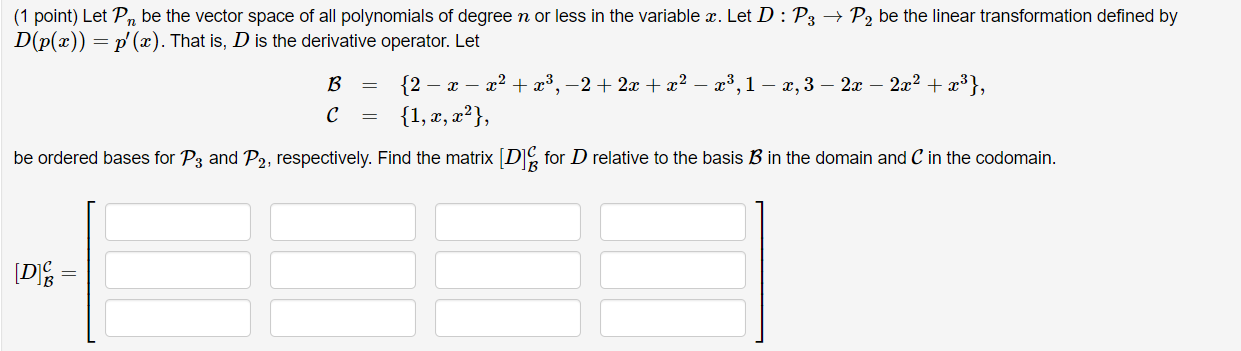 Solved (1 point) Let Pn be the vector space of all | Chegg.com