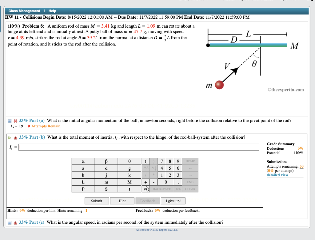 Solved (10\%) Problem 8: A uniform rod of mass M=3.41 kg and | Chegg.com