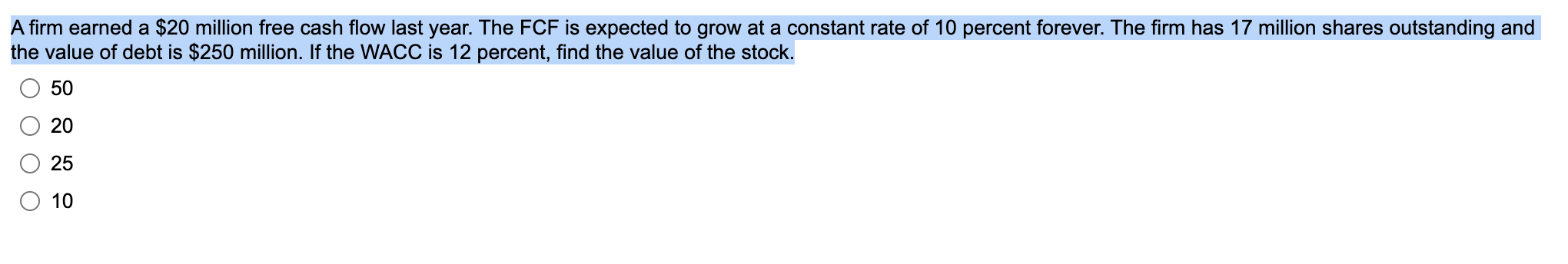 Solved A firm earned a $20 ﻿million free cash flow last | Chegg.com