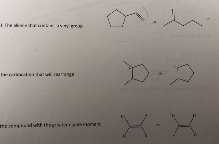 Solved or ) The alkene that contains a vinyl group or the | Chegg.com