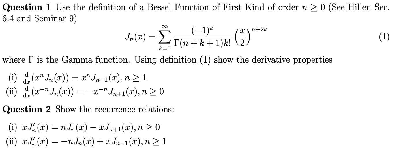 Solved Question 1 Use The Definition Of A Bessel Function Of