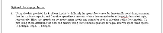 Solved using provided data plot(with excel) speed-flow curve | Chegg.com