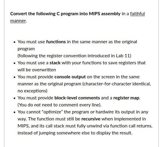 Solved Convert the following C program into MIPS assembly in | Chegg.com