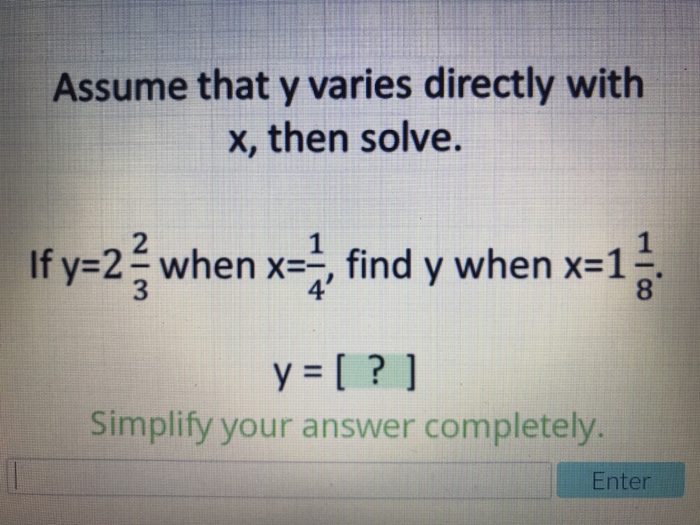 Solved Assume that y varies directly with x, then solve. 2 1 | Chegg.com
