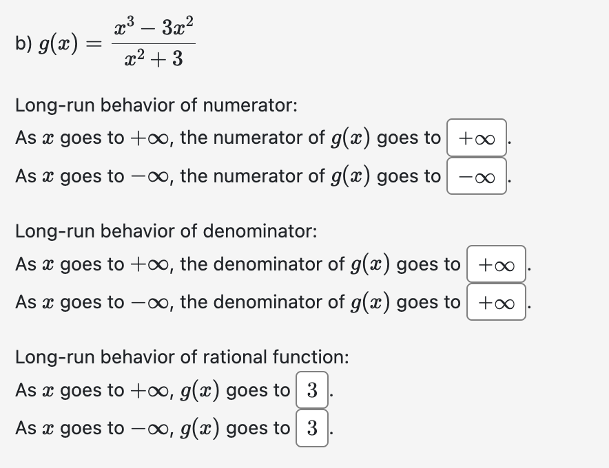 Solved b) g(x)=x2+3x3−3x2 Long-run behavior of numerator: As | Chegg.com