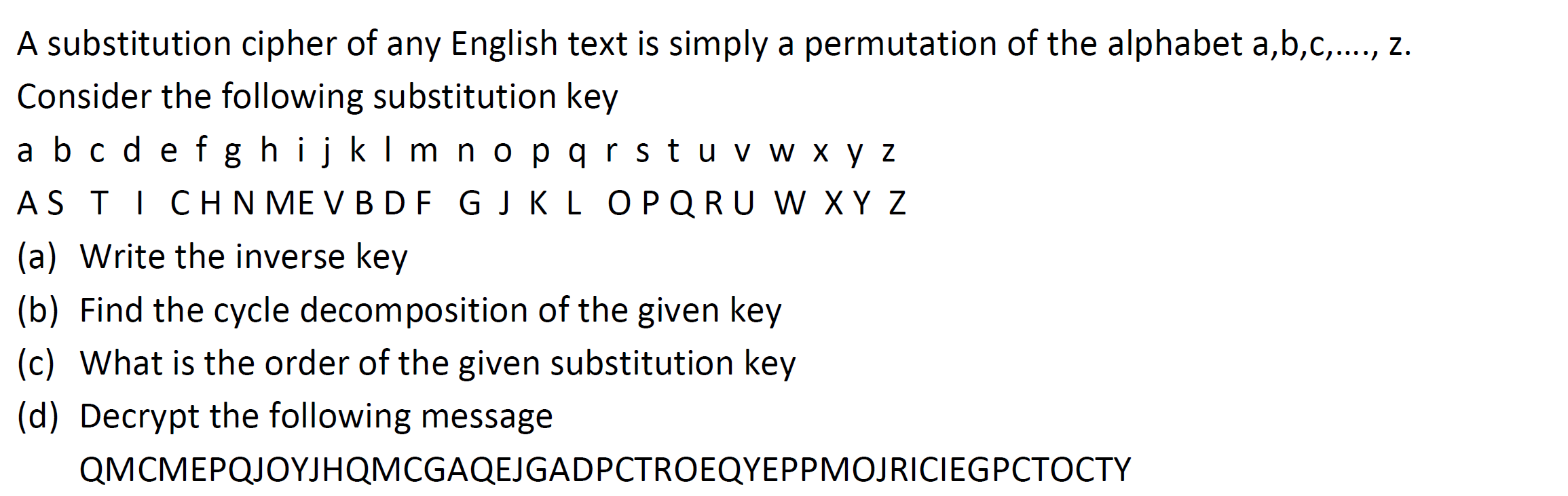 A substitution cipher of any English text is simply | Chegg.com