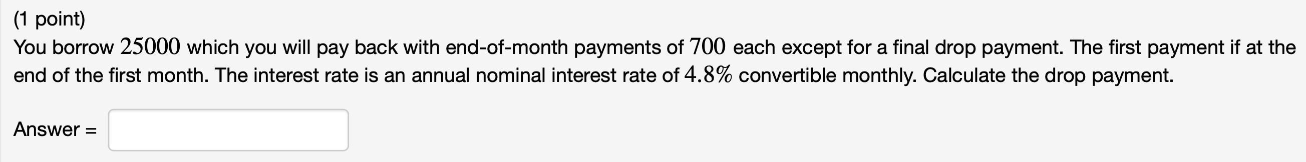 Solved You borrow 25000 which you will pay back with | Chegg.com