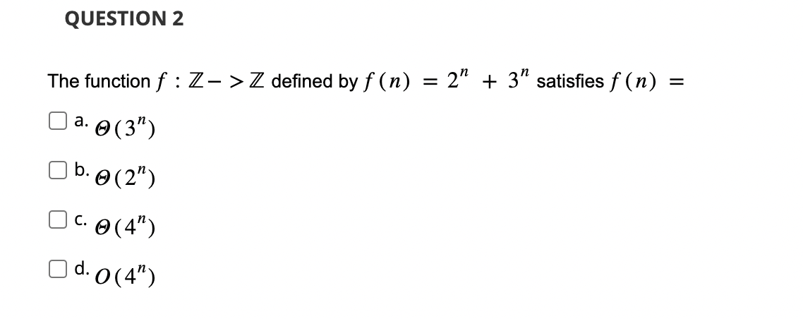 QUESTION 2The function f:Z→Z ﻿defined by f(n)=2n+3n | Chegg.com