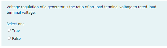 Solved Voltage regulation of a generator is the ratio of | Chegg.com