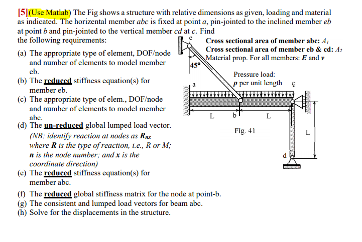as you see the highlighter of yellow color, use | Chegg.com