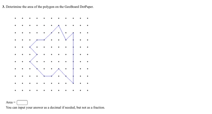 Solved 3. Deterimine the area of the polygon on the GeoBoard | Chegg.com