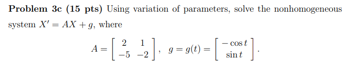 Solved Problem 3c (15 pts) Using variation of parameters, | Chegg.com