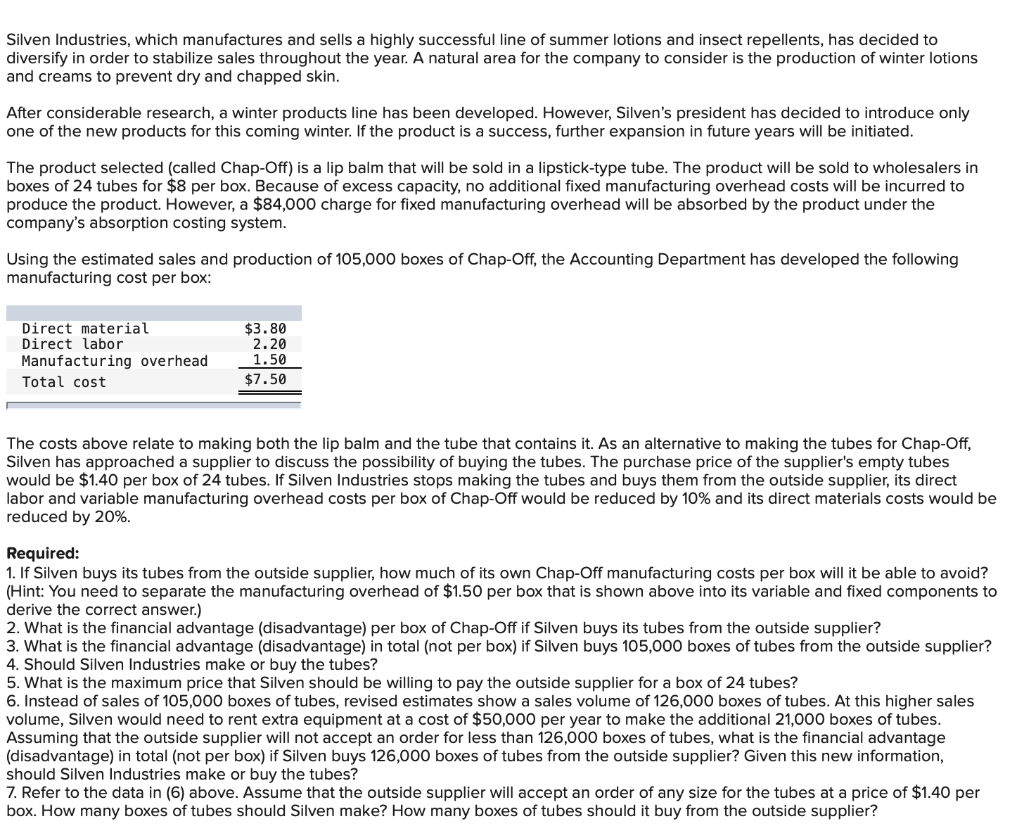 Solved Silven Industries, which manufactures and sells a | Chegg.com