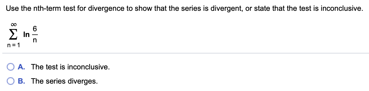 Solved Use the nth-term test for divergence to show that the | Chegg.com