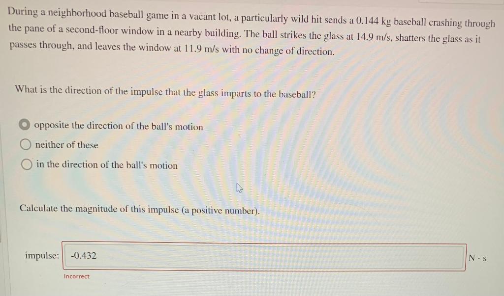 Solved During a neighborhood baseball game in a vacant lot, | Chegg.com