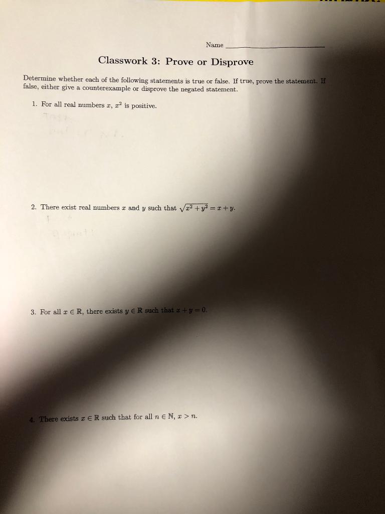 Solved Name Classwork 3: Prove or Disprove Determine whether | Chegg.com