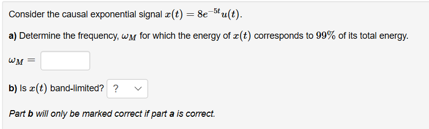 Solved Consider the causal exponential | Chegg.com