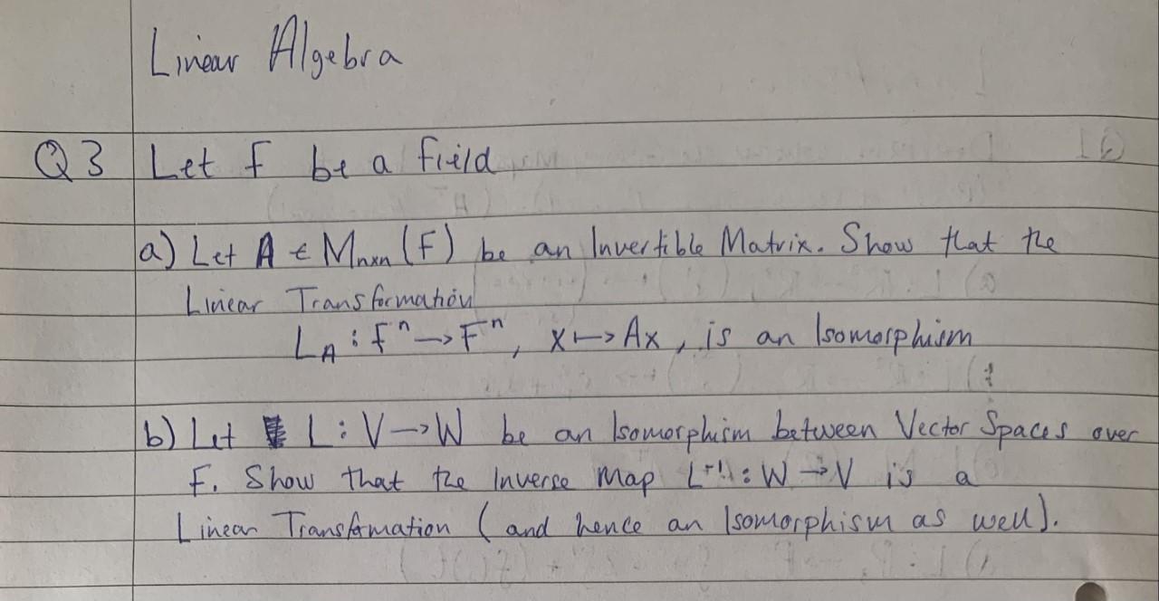 Solved Liner Algebra Q 3 Let f be a field a) Let At Main (F) | Chegg.com