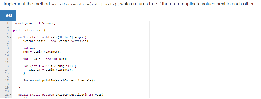 Solved Implement The Method Existconsecutiveint Vals 6554