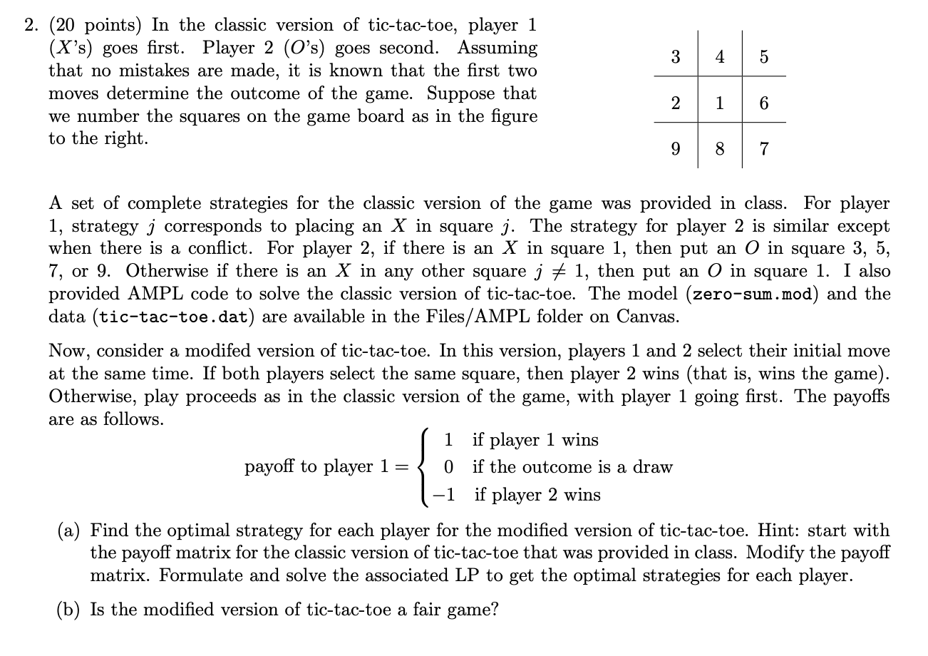 2. (20 points) In the classic version of tic-tac-toe, | Chegg.com