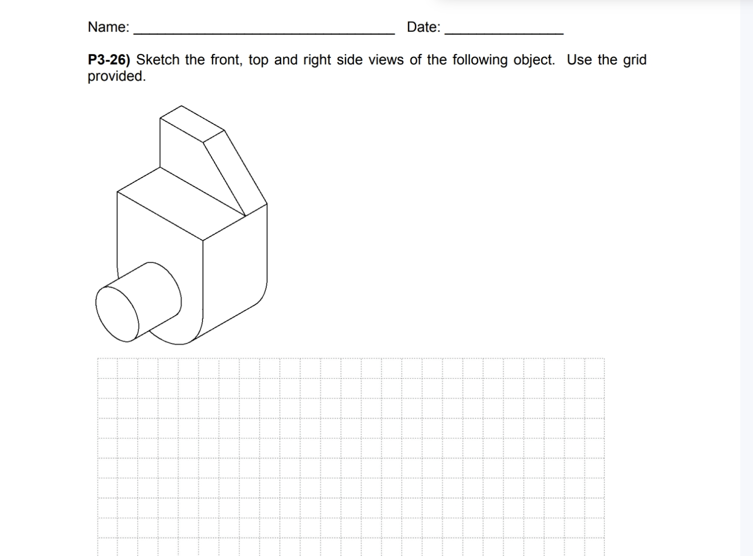 Solved P3-26) Sketch the front, top and right side views of | Chegg.com