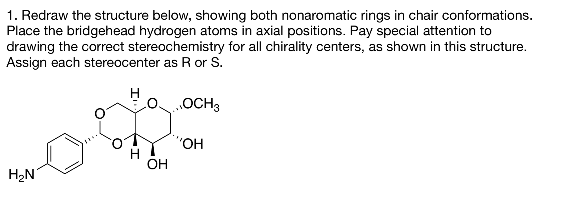 Solved 1. Redraw the structure below, showing both | Chegg.com