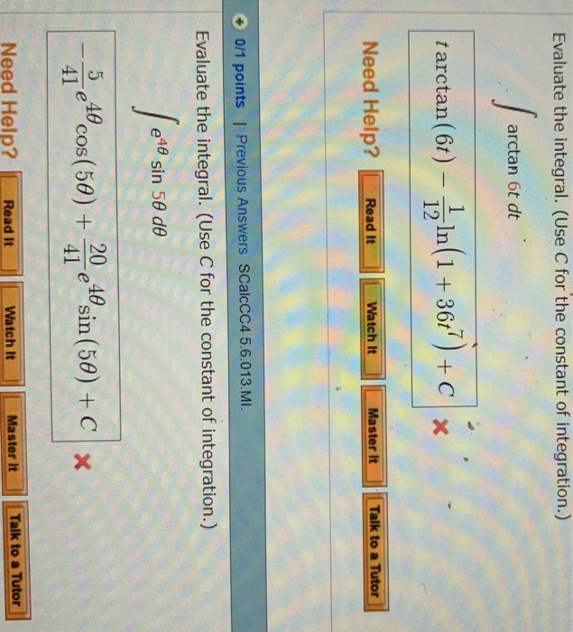 Solved Evaluate the integral. (Use C for the constant of | Chegg.com