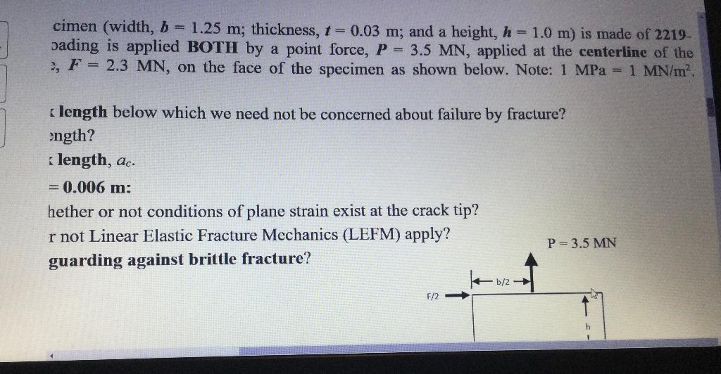 A single edge notch (SEN) specimen (width, b = 1.25 | Chegg.com