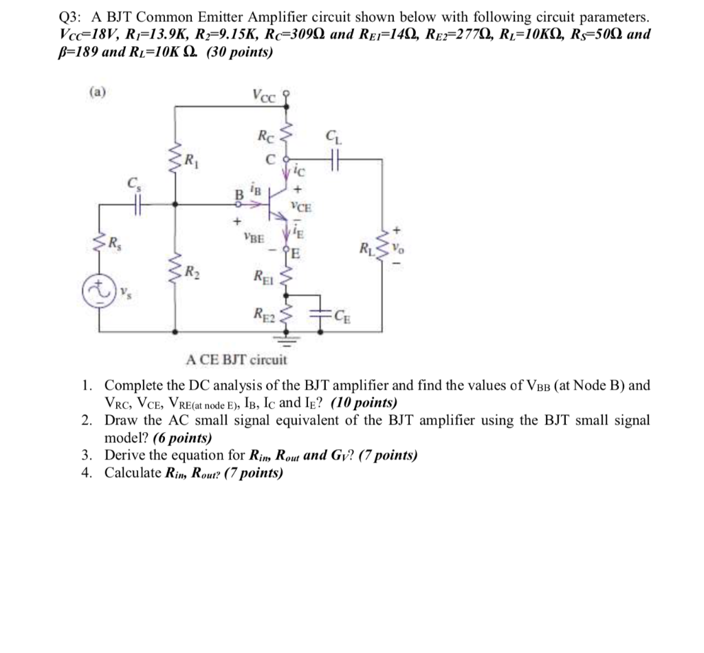 Solved Q3: A BJT Common Emitter Amplifier circuit shown | Chegg.com