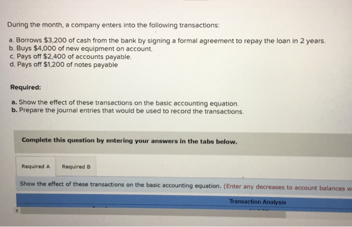 Solved During the month, a company enters into the following | Chegg.com