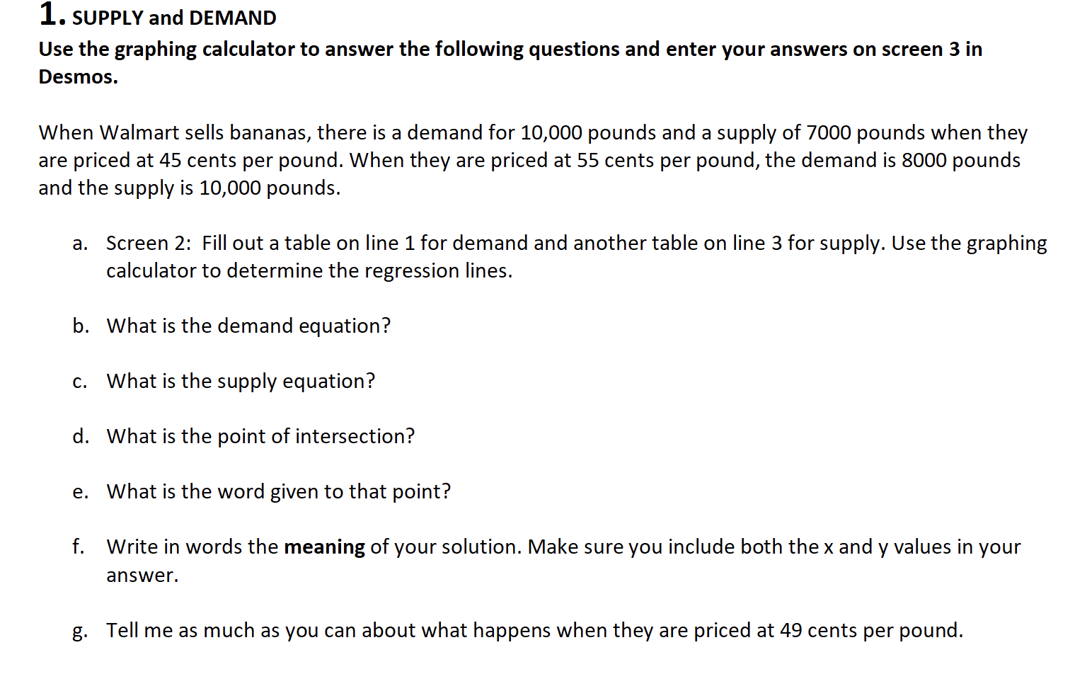 Solved 1. SUPPLY and DEMAND Use the graphing calculator to | Chegg.com
